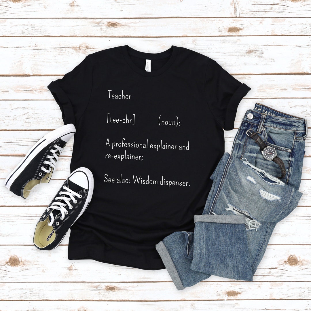Teacher Definition T-shirt: Wisdom Dispenser, School Gift - Etsy