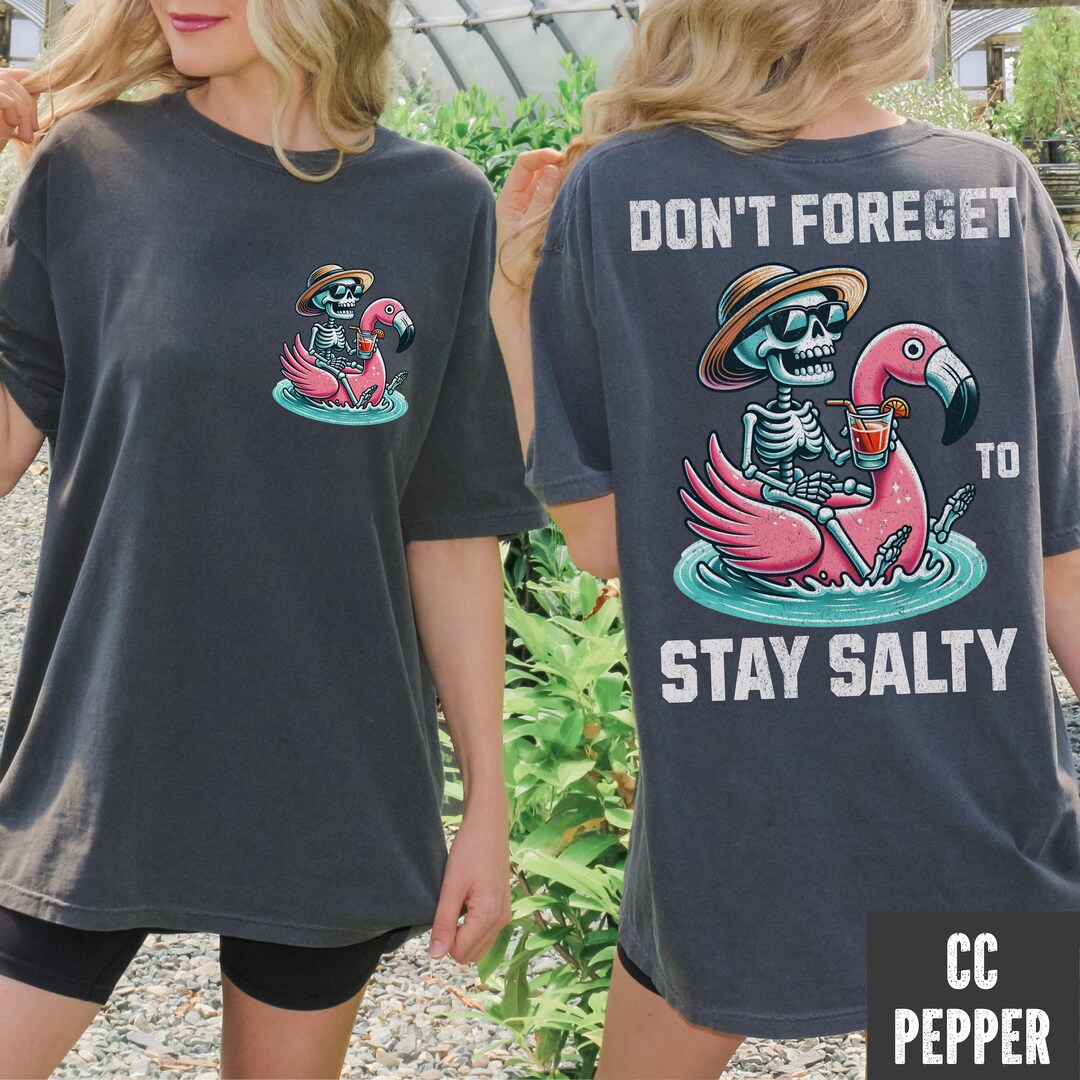Stay Salty Tee, Comfort Colors® Salty Skeleton Shirt, Beach Tee, Funny ...