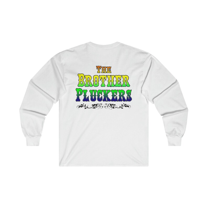 The Brother Pluckers Black Long Sleeve Tee Front and Back White Logos ...
