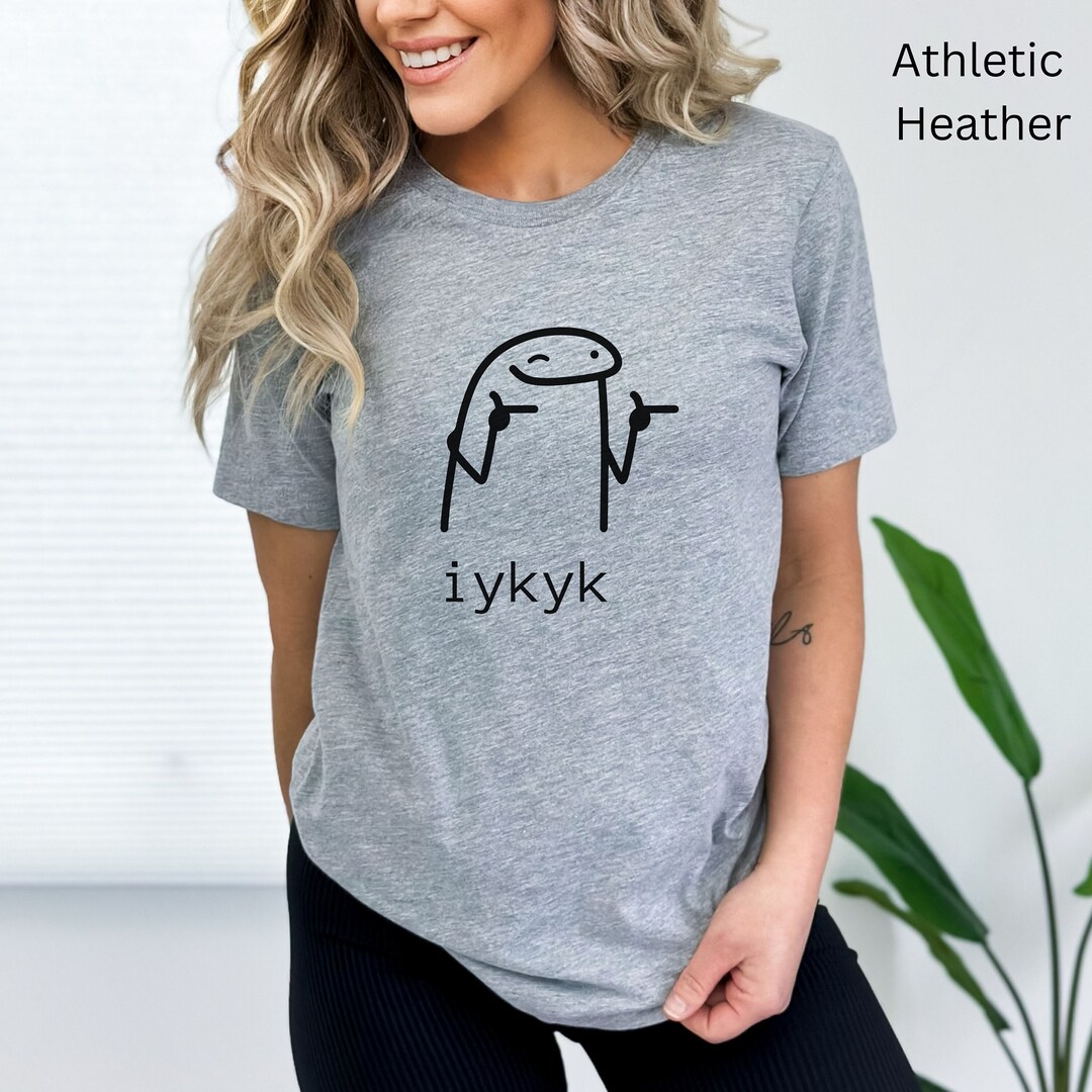 IYKYK Tshirt, Gen Z Slang Shirt, Trendy Tee, Funny Shirt, Gift for Her ...