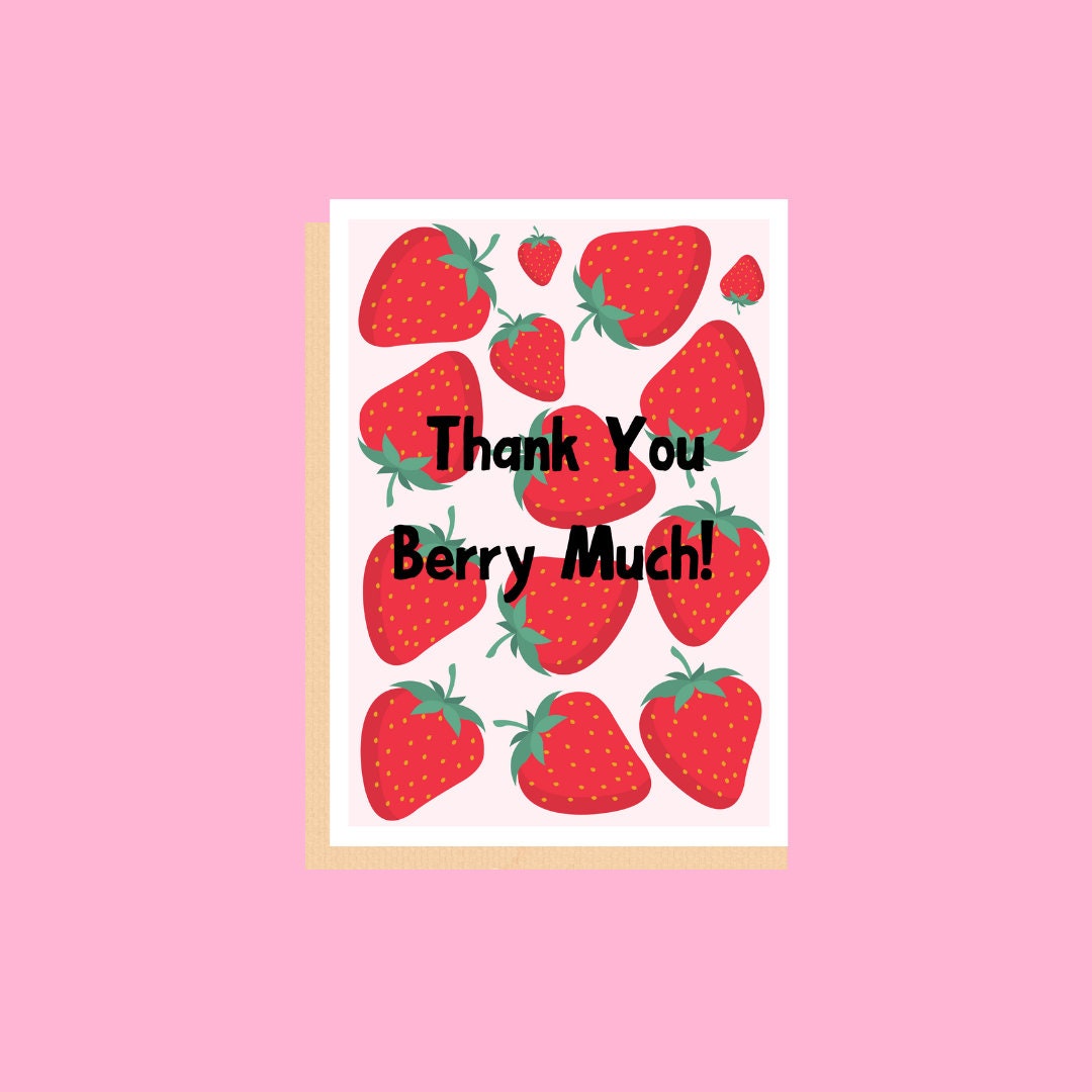Thank You Berry Much Strawberry Pun Card - Etsy