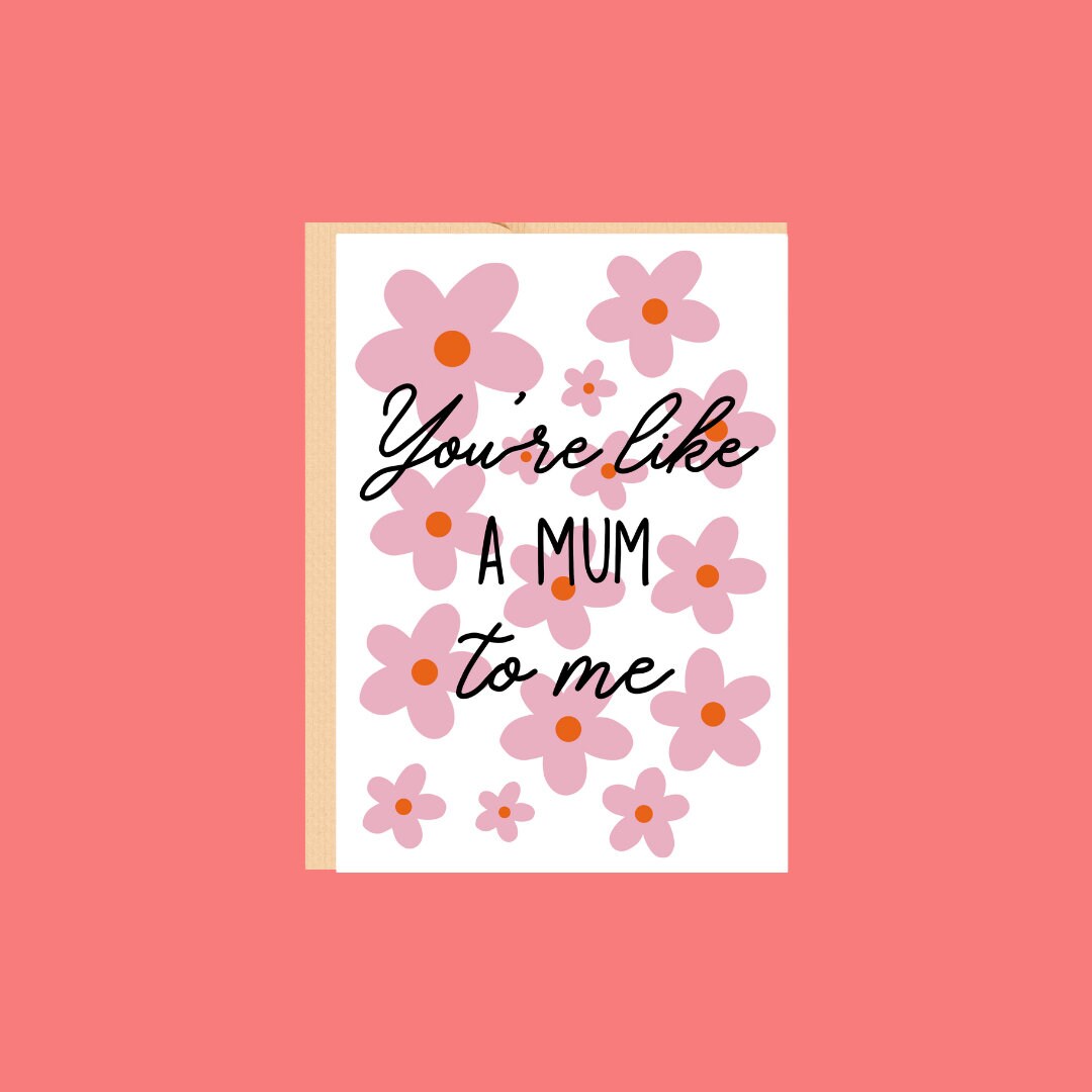 Youre Like a Mum to Me Mothers Day Card Floral - Etsy