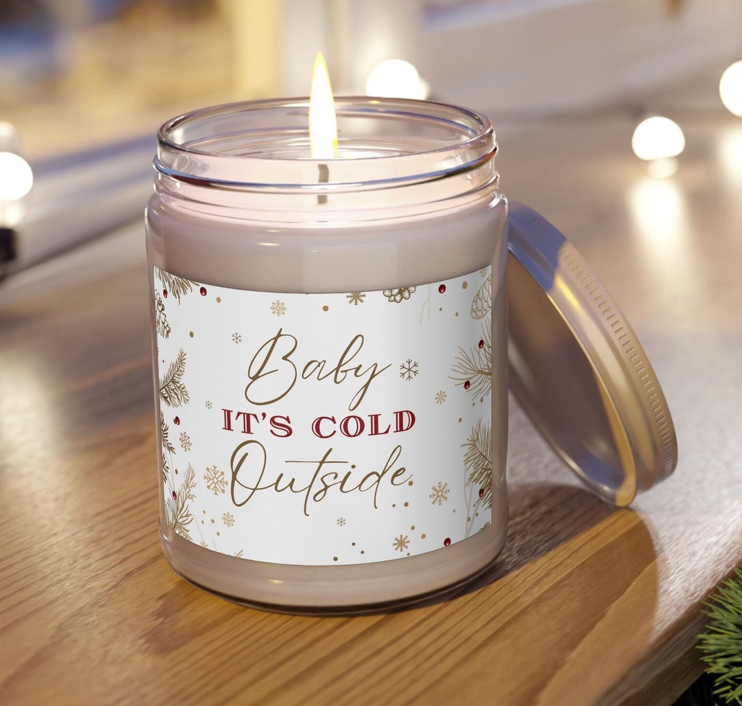 Baby It's Cold Outside Christmas Candles, Winter Scented Candles ...