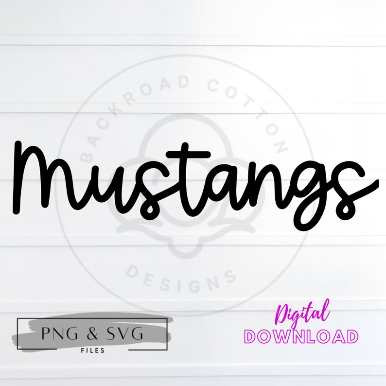 Mustangs SVG Files Mustangs PNG Files Mustangs Sublimation - Etsy