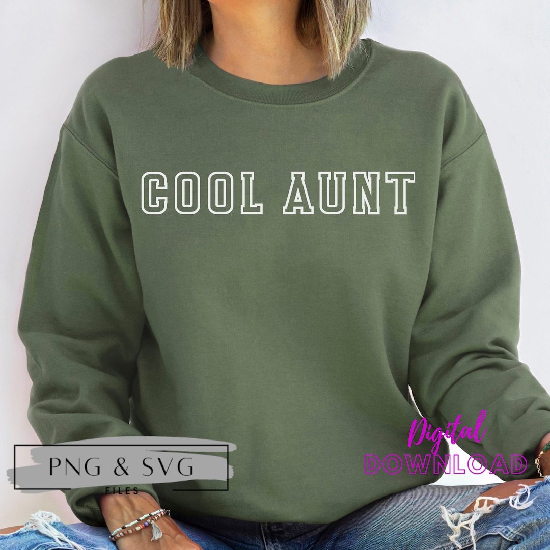 Cool Aunt Sublimation| Cool Aunt PNG| Cool Auntie SVG| Aunt Sublimation ...