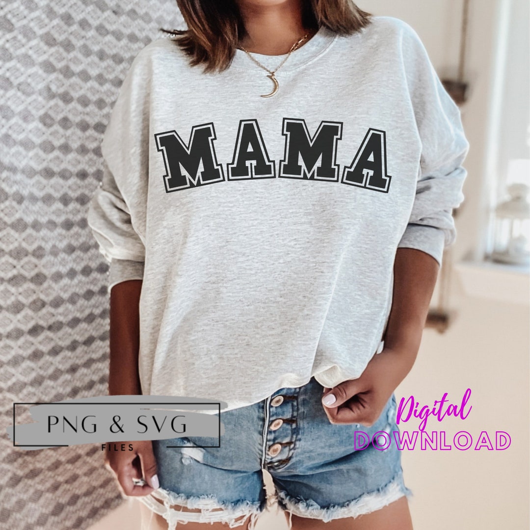 Mama PNG, Mama SVG, Stacked Mama PNG, Mom Png, Mom Svg, Files for ...