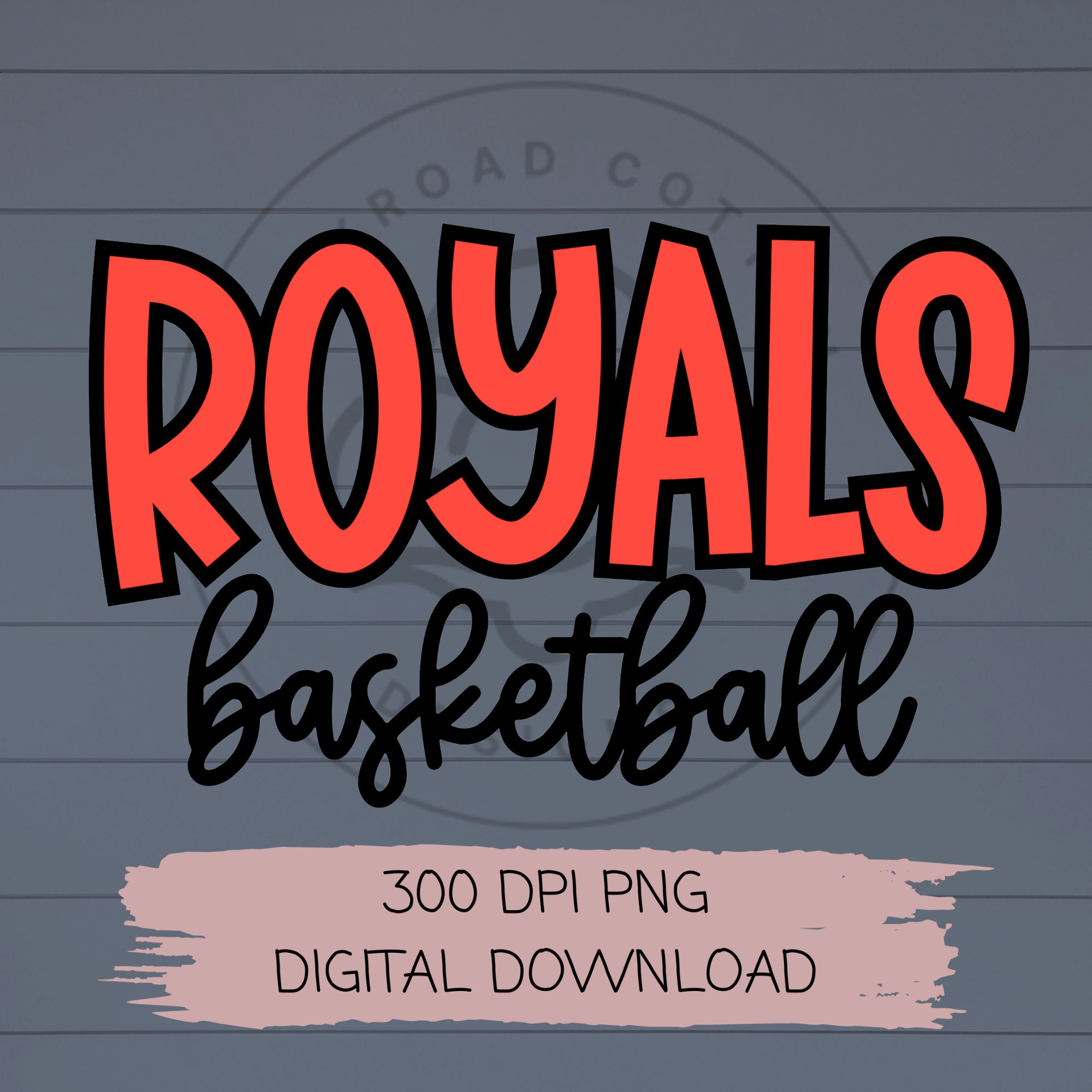 Royals PNG Files, Royals Basketball PNG - Etsy