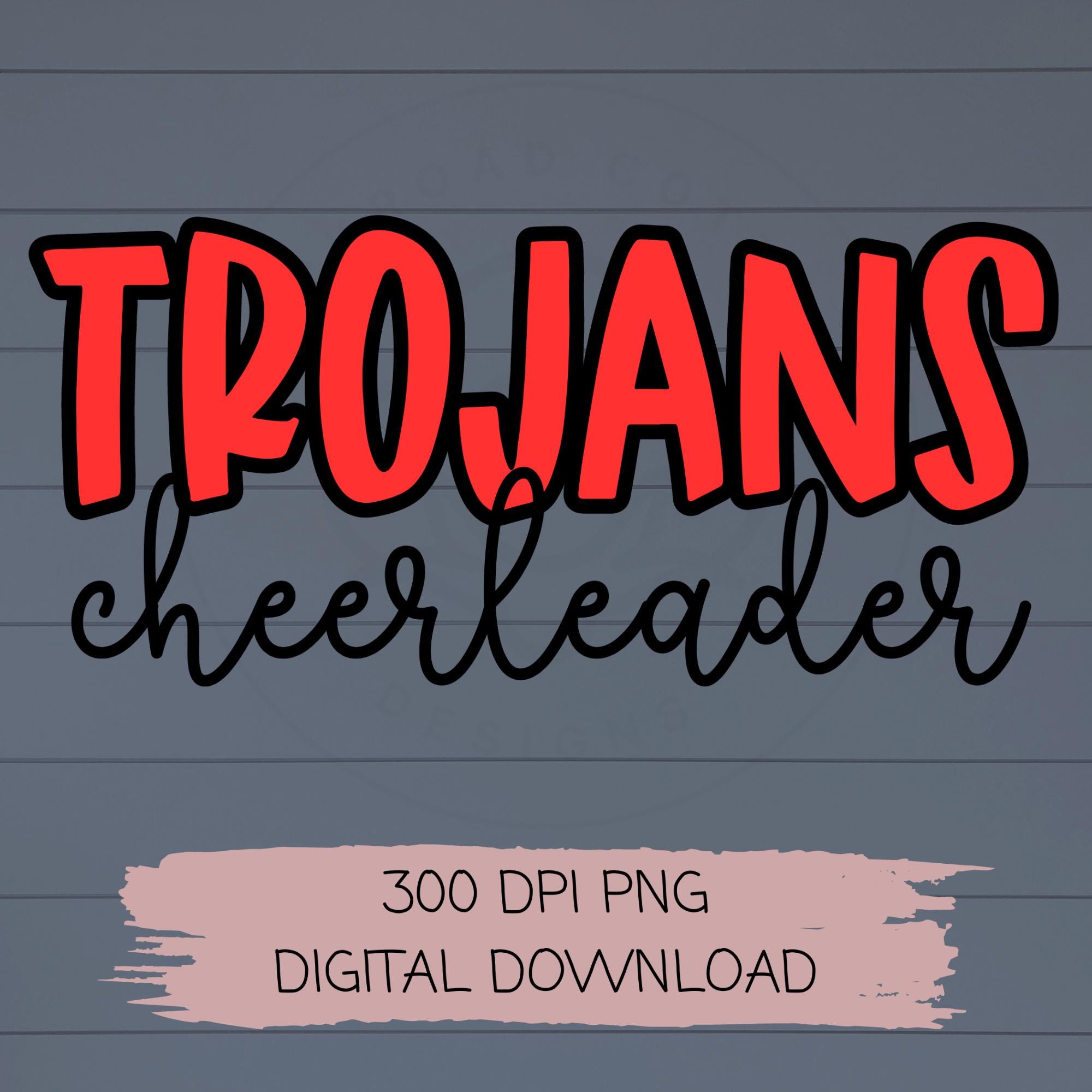 Trojans PNG Files, Trojans Cheer PNG, Cheer PNG Files, Cheer Mom - Etsy