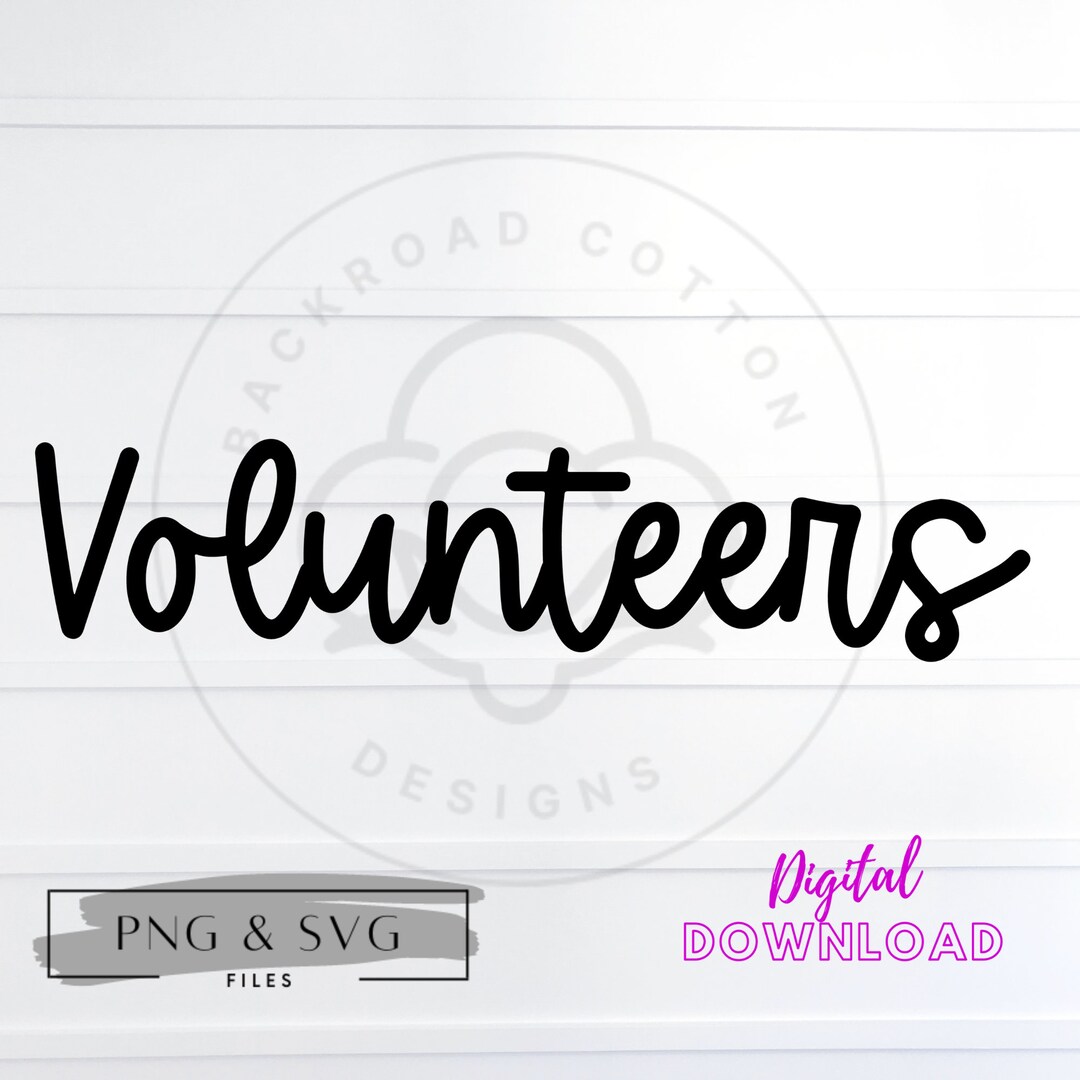 Volunteers SVG, Volunteers PNG, Volunteers Sublimation - Etsy
