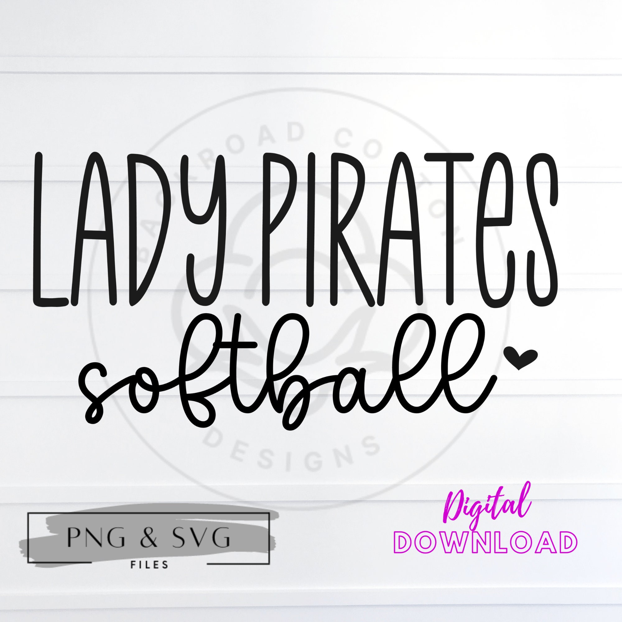 Pirates SVG, Pirates Softball SVG, Lady Pirates SVG, Lady Pirates Png ...