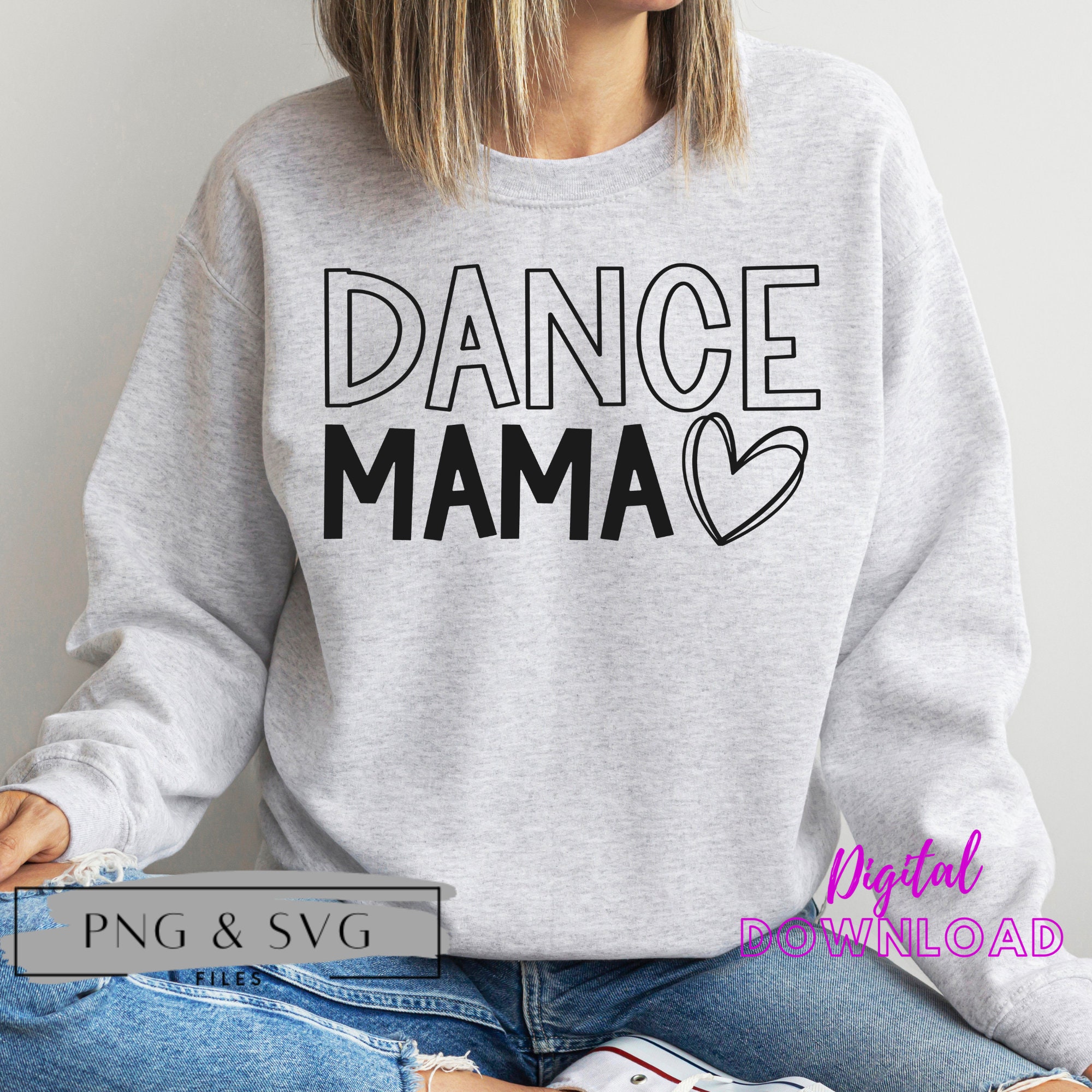 Dance Mama SVG and PNG Files, Dance Mom SVG and Png Files - Etsy