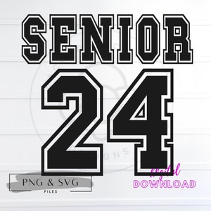 Senior SVG, Senior PNG, Senior SVG 2024, Class of 2024 Svg - Etsy
