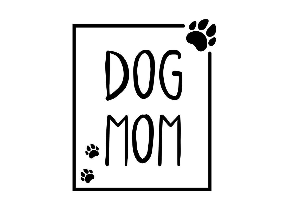 Dog Mom Svg , Dog Lover Svg , Dog Moma Svg , Dog Clipart - Etsy