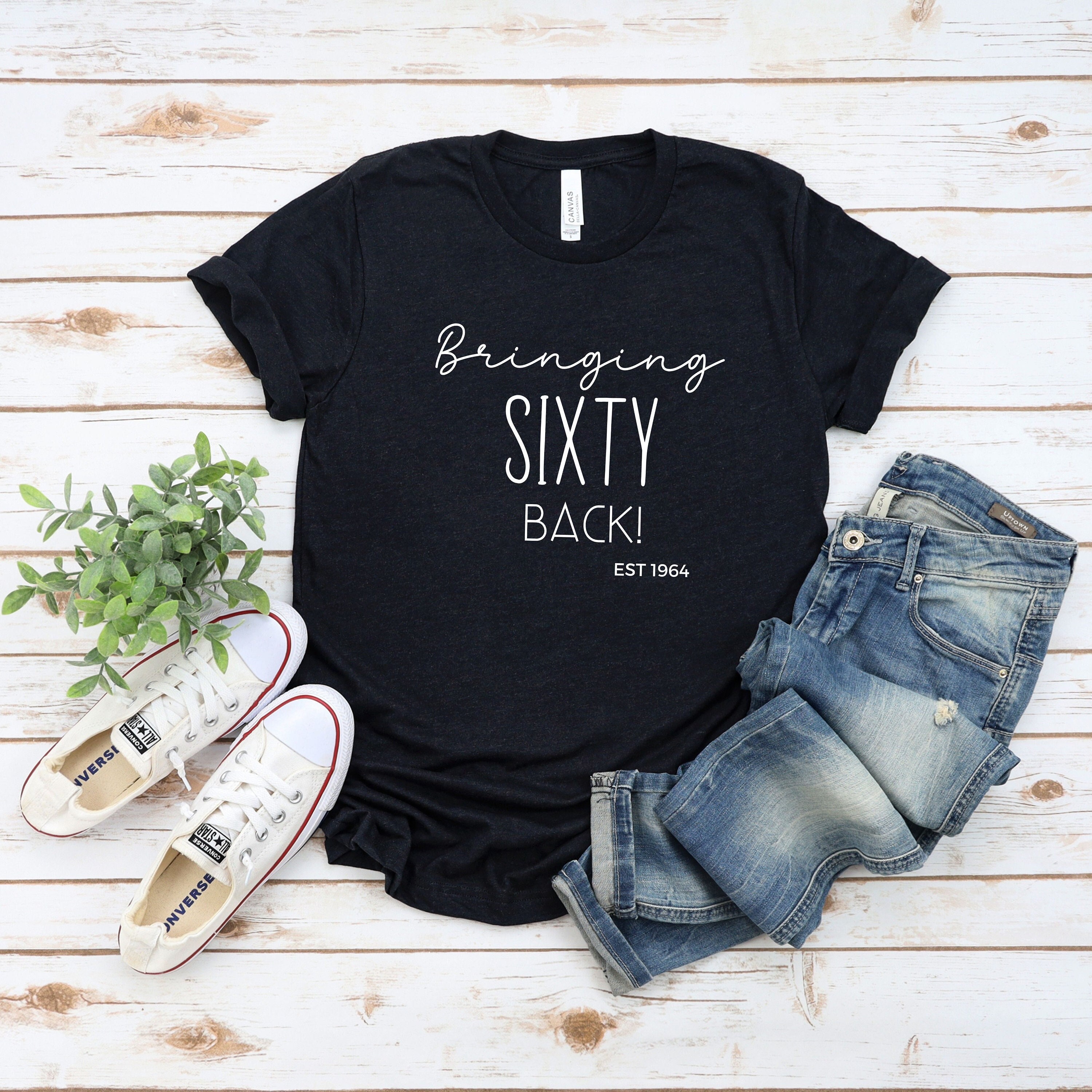 60th Birthday T-shirt, bringing Sixty Back Unisex Jersey Short Sleeve ...