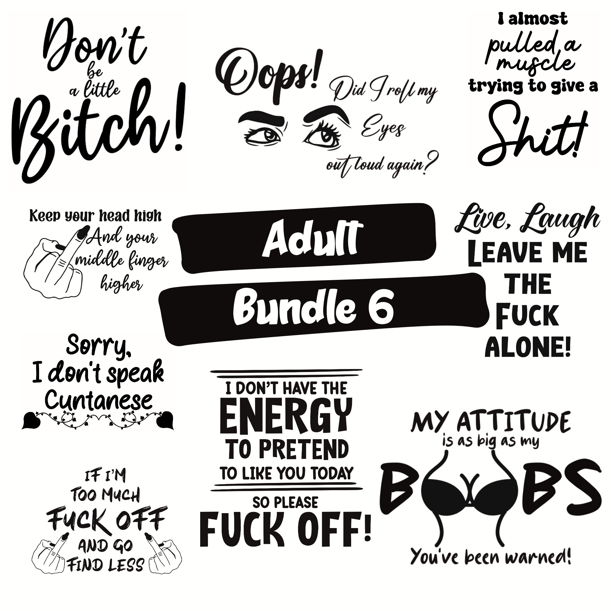Adult SVG Bundle 6. Sarcastic Bundle. Sassy Bundle. Swear/cuss Word ...
