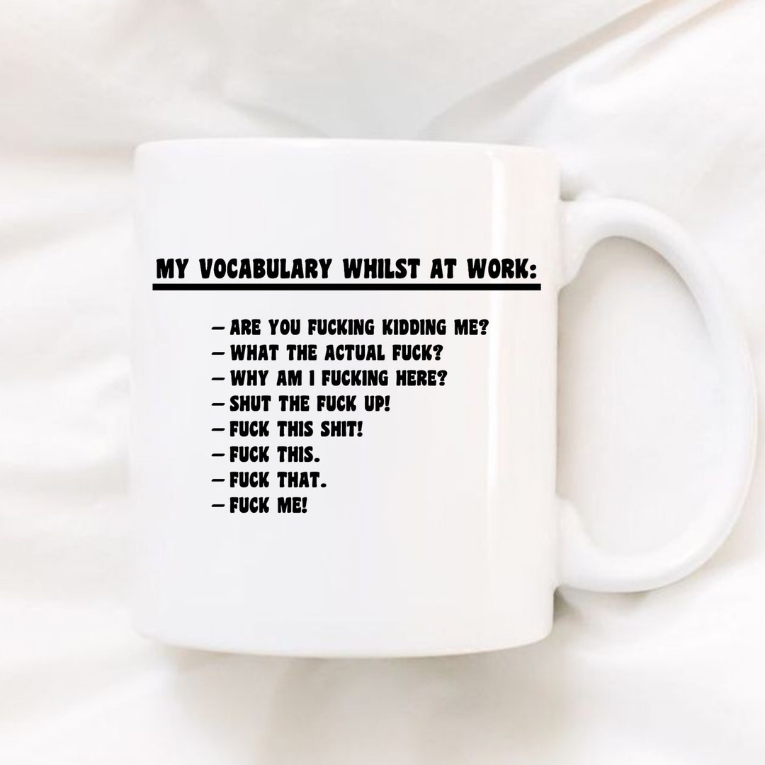 My Vocabulary at Work SVG. Profanity Mug Digital Download File. Adult ...