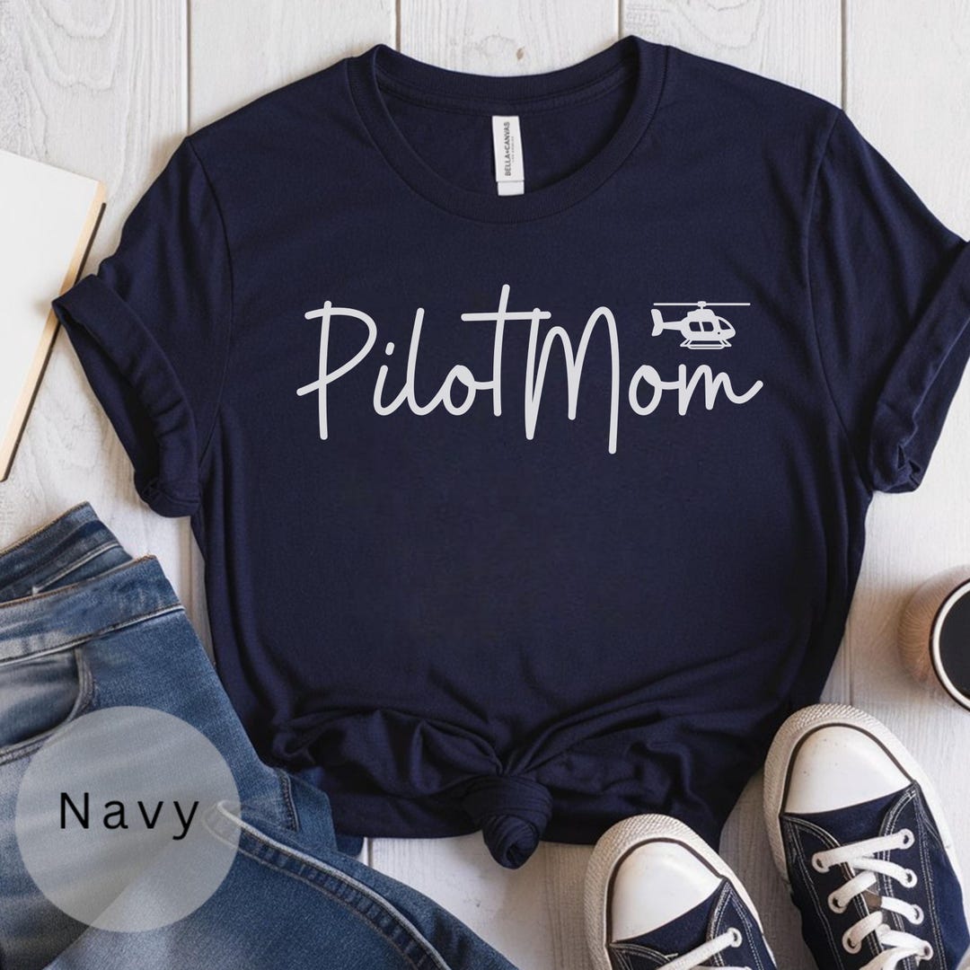 Pilot Mom T-shirt, Helicopter Pilot Mom Shirt, Pilot T-shirt, Pilot ...