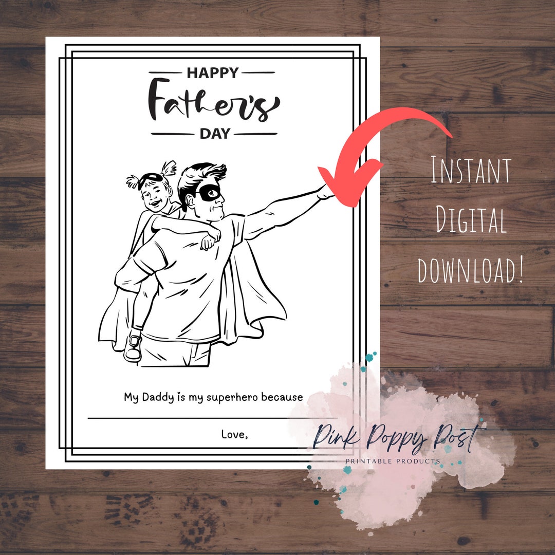 Father's Day Coloring Page - My Dad is My Superhero - Perfect for ...