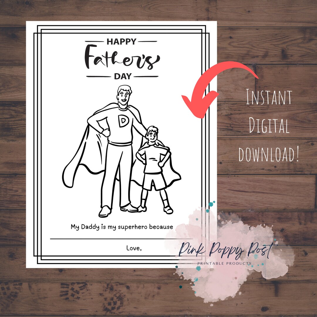 Father's Day Coloring Page - My Dad is My Superhero - Perfect for ...