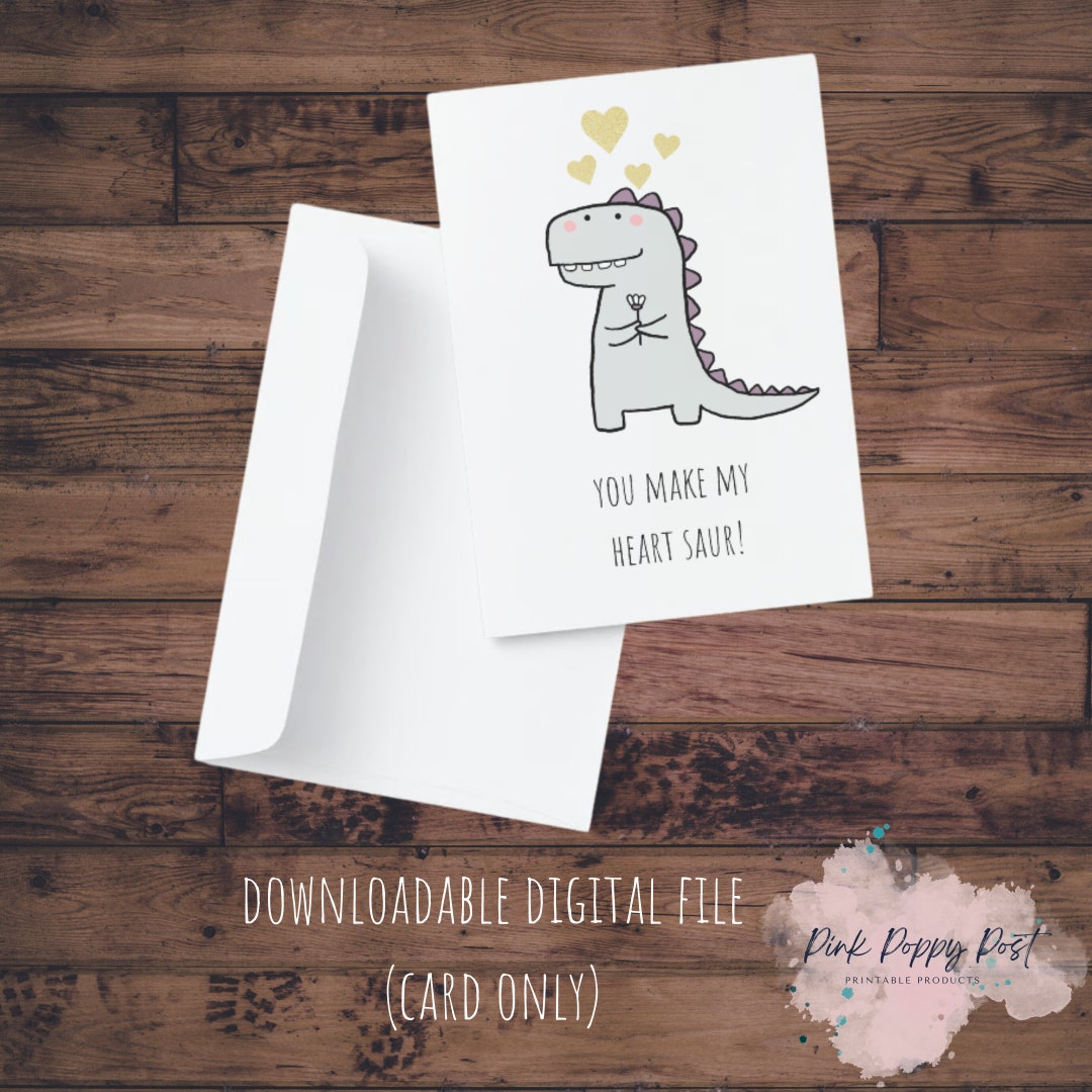 Dinosaur Valentine's Day Card – "you Make My Heart Saur!" (digital ...