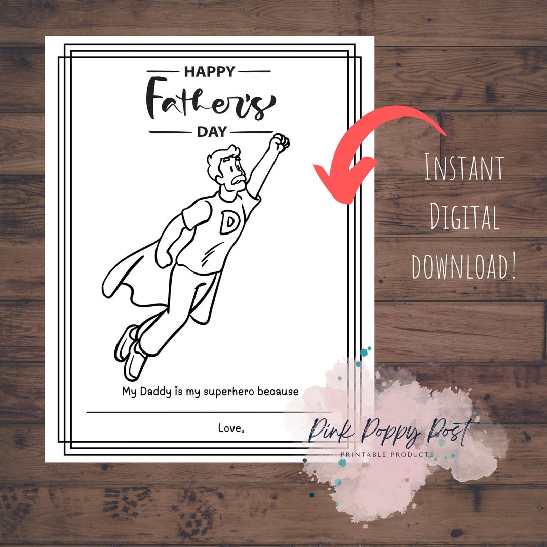 Father's Day Coloring Page - My Dad is My Superhero - Perfect for ...