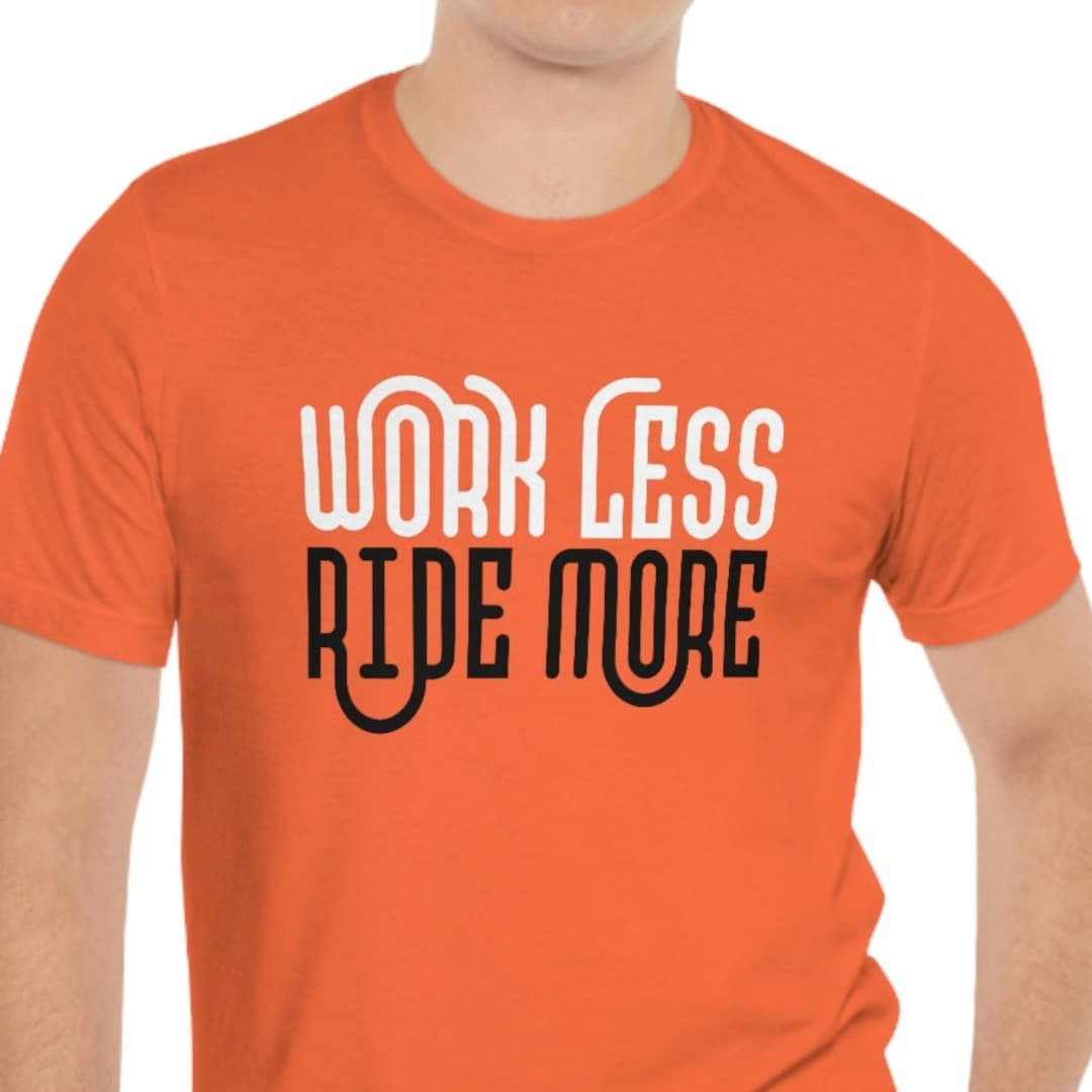 Work Less Ride More MTB Shirt Mountain Bike Shirt Bike Shirt Mountain ...