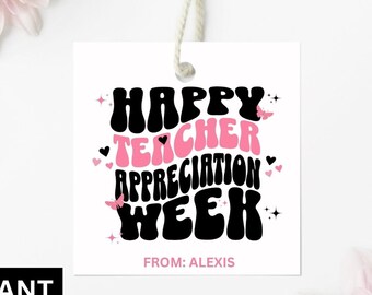 Happy Teacher Appreciation Week Gift Tags, Teacher Treat Tag, Teacher ...