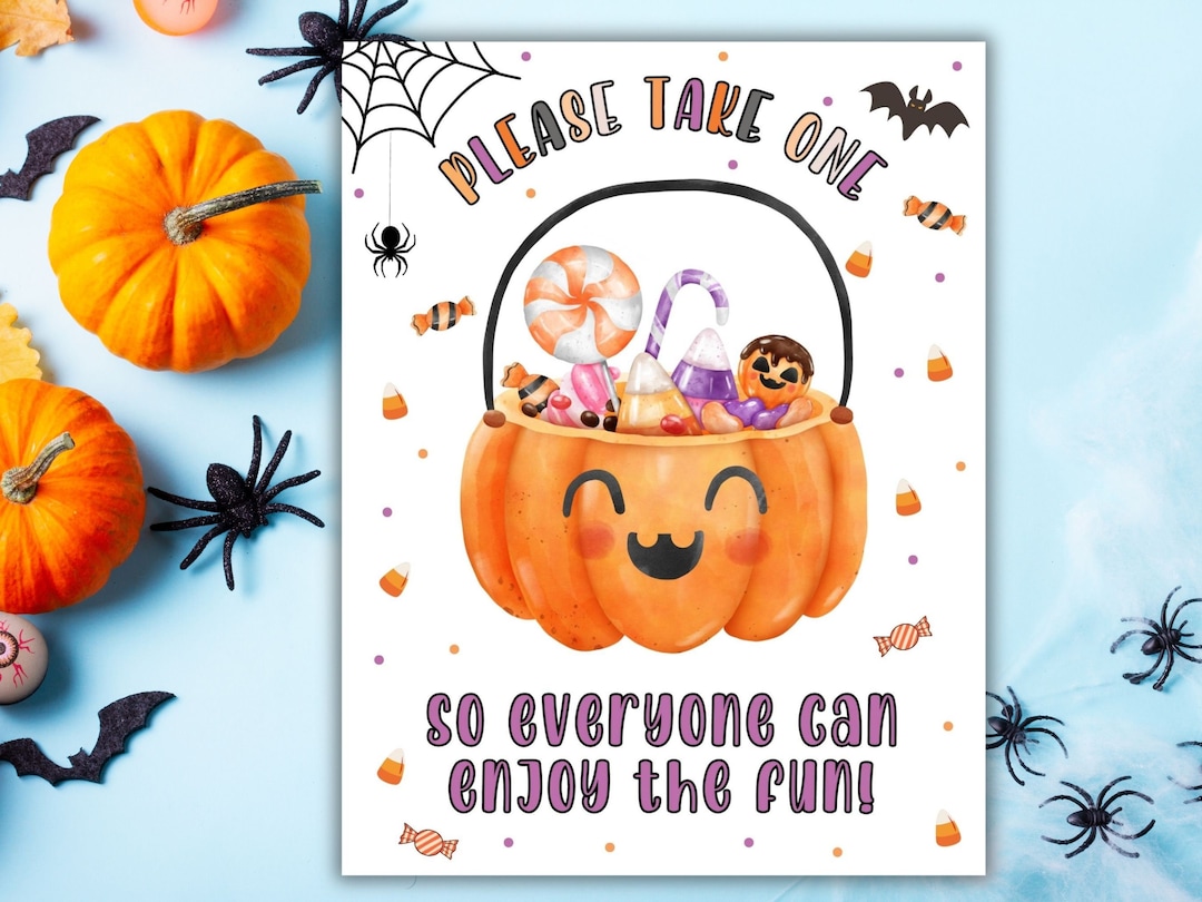 Please Take One Sign, Cute Halloween Candy Bowl Trick or Treat Sign ...