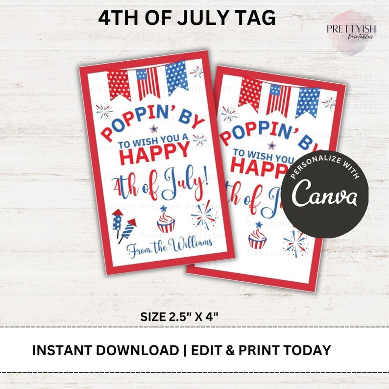 Printable/editable Poppin by to Wish You a Happy Fourth of July ...