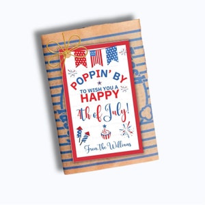 Printable/editable Poppin by to Wish You a Happy Fourth of July ...