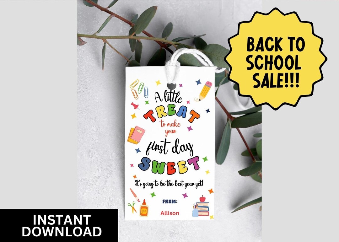 EDITABLE First Day of School Gift Tag, Back to School Gift Tag, Teacher ...