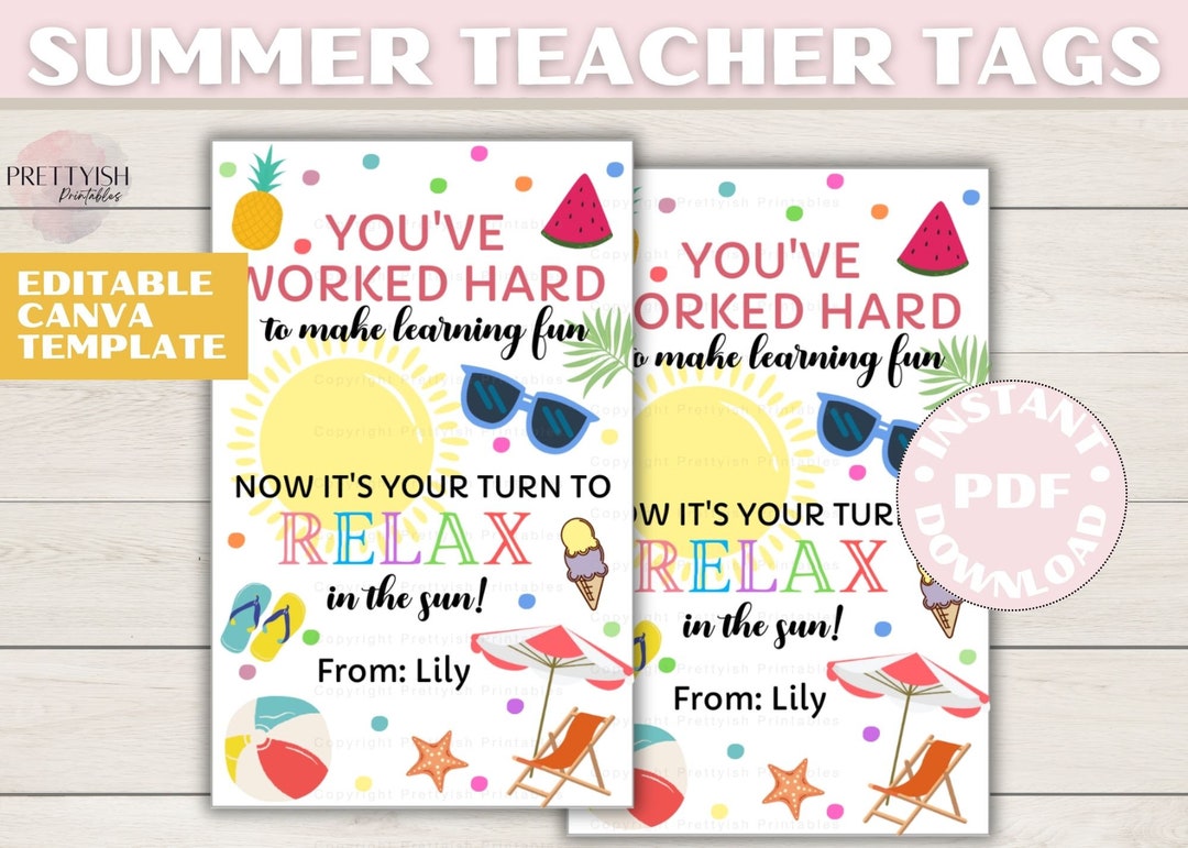 Editable Summer Teacher Appreciation Gift Tag Kids Your Turn to Relax ...