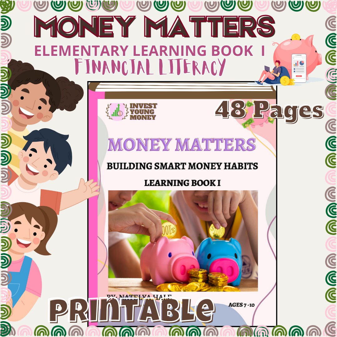 Elementary Financial Literacy Volume I · Money Matters Kids Educational ...