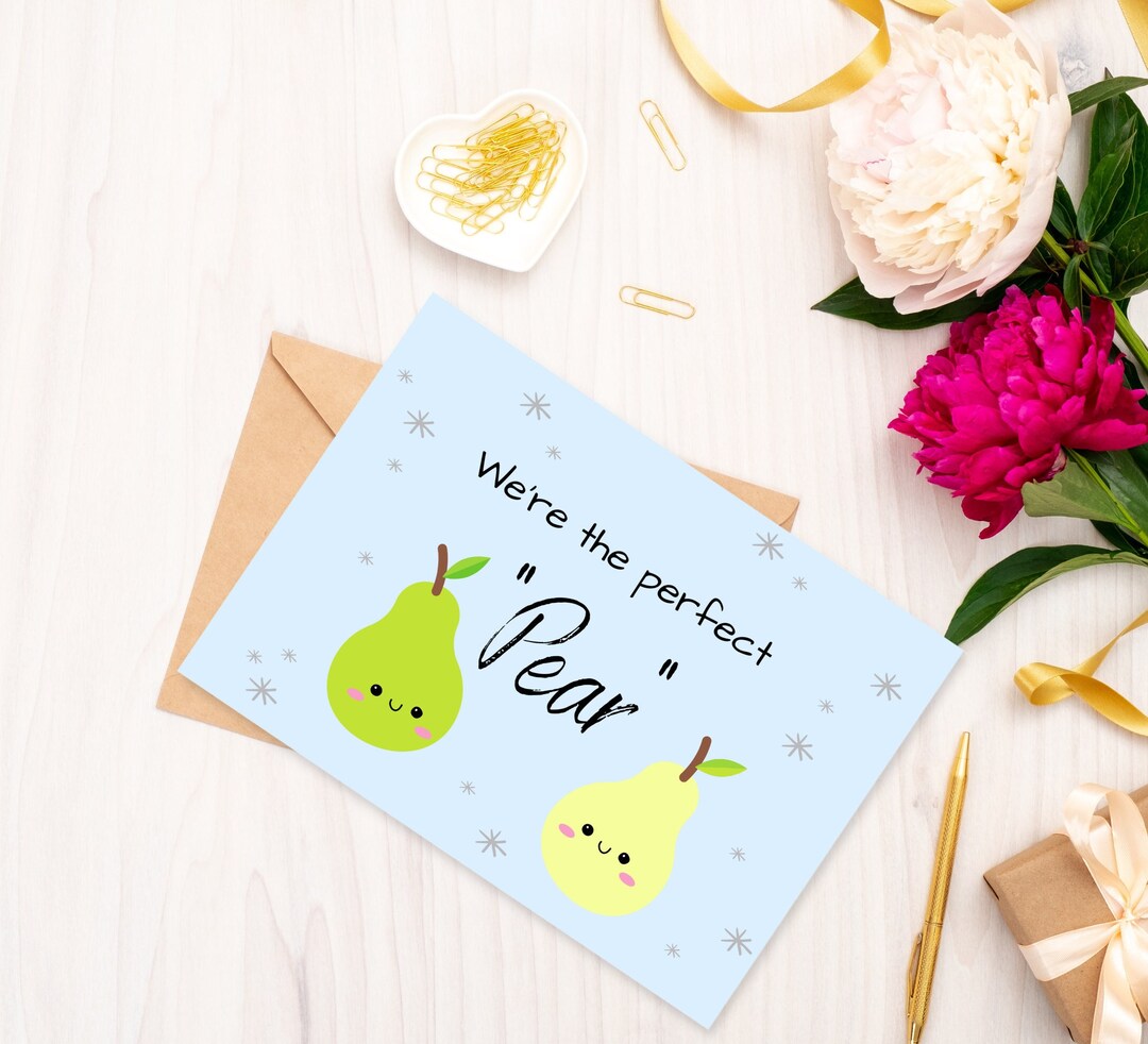 We're the Perfect "pear" | Pair | Anniversary | Spouse | Significant ...