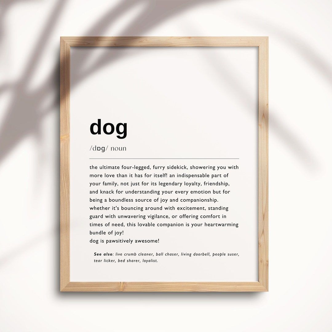 Dog Definition Print, Dog Mum, Definition Print, Quote Poster, Dog Wall ...