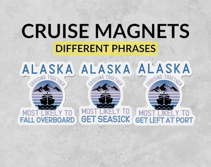 Alaska Cruise Door Magnets Custom Cruise Magnets First Cruise Magnet ...