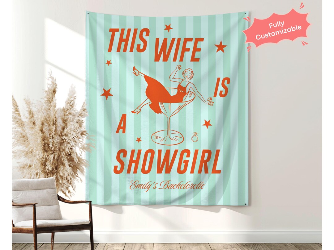 This Wife is a Showgirl Bachelorette Banner Decor the Life of A ...