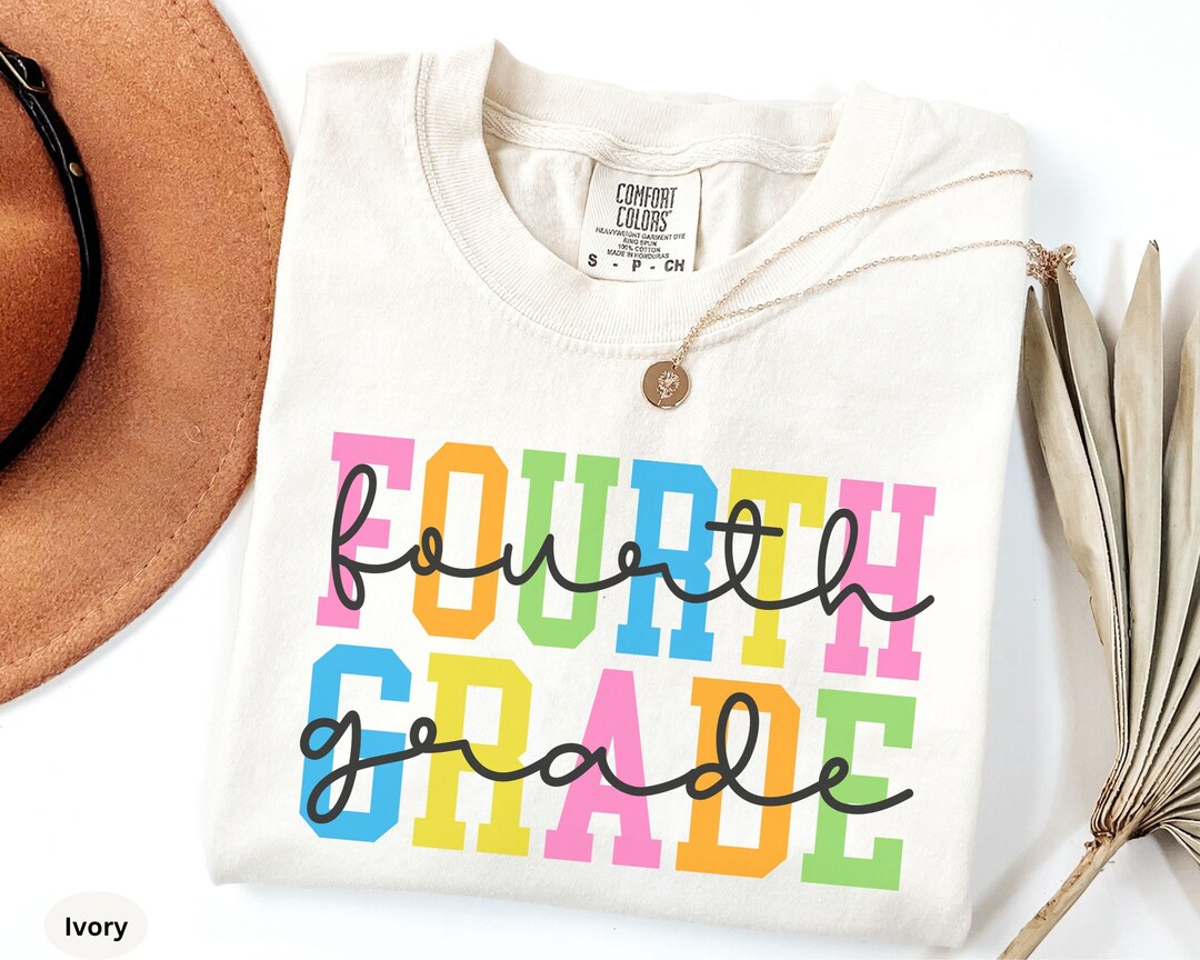 4th Grade T Shirts Teacher, Comfort Colors® Fourth Grade Teacher Shirt ...