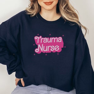 Trauma Nurse Sweatshirt Girl B Doll, Trauma Nurse Gift, Trauma ...