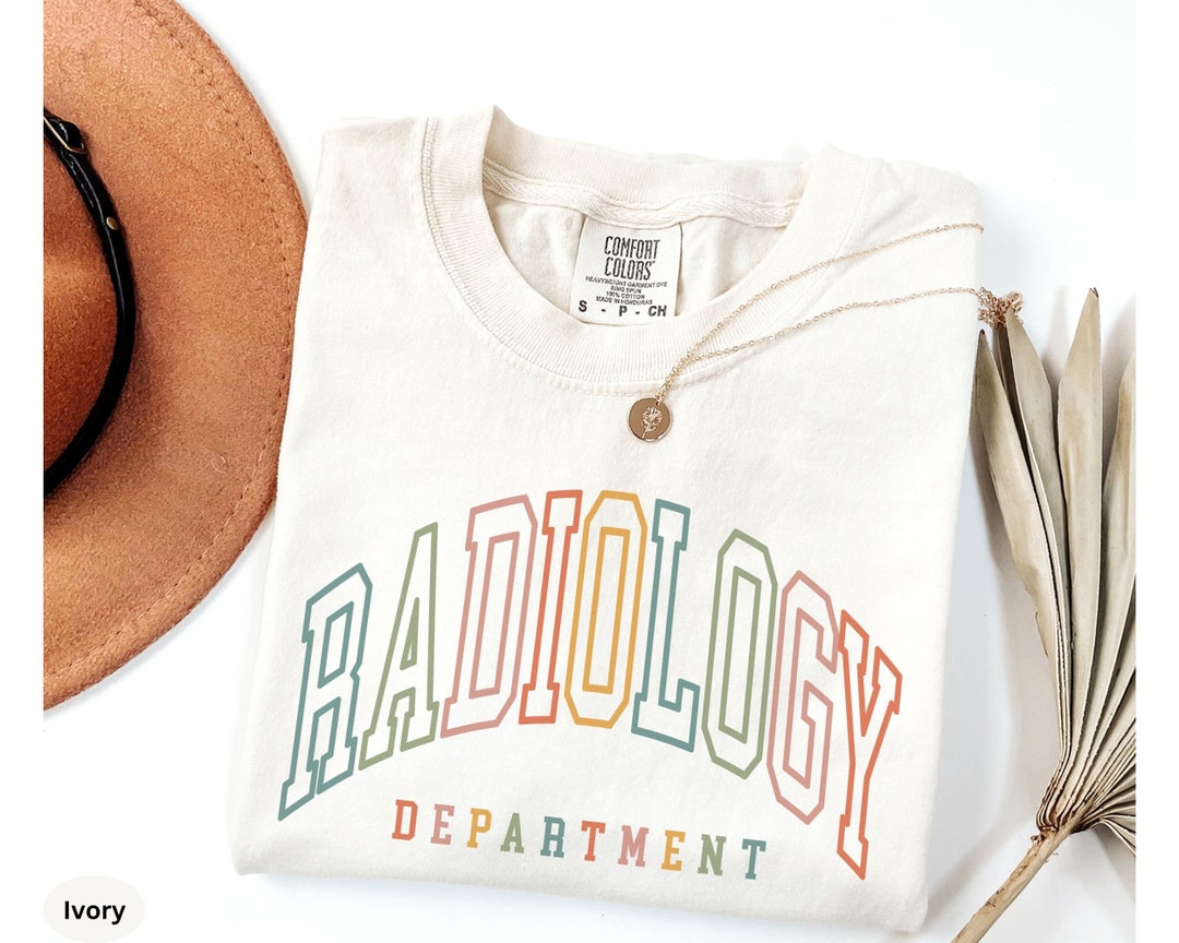 Radiology Department Shirt, Comfort Colors® Radiology Shirts ...