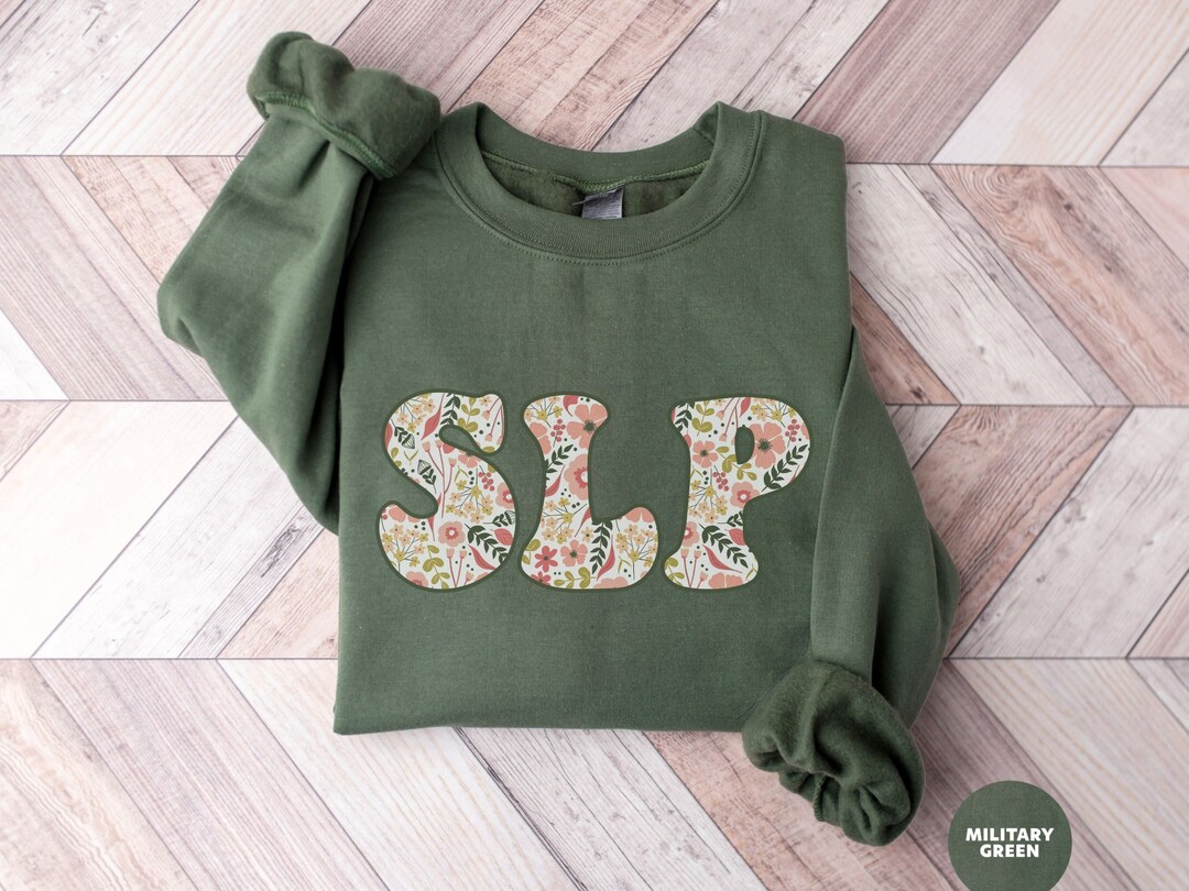 Floral Slp Sweatshirt, Speech Language Pathologist Crewneck, SLPA ...