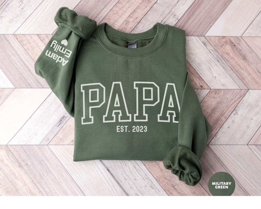 Custom Papa Sweatshirt With Kid Name on Sleeve, Personalized Papa Est ...