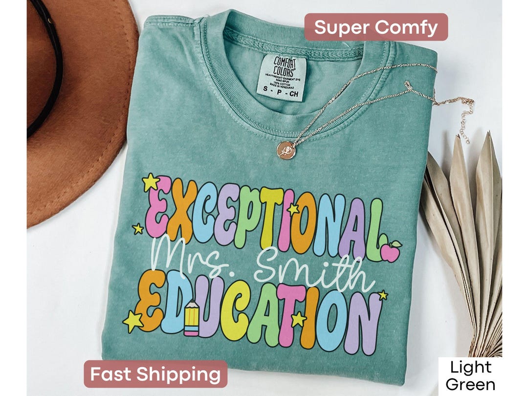 Custom Exceptional Education Shirt Comfort Colors Exceptional Education ...