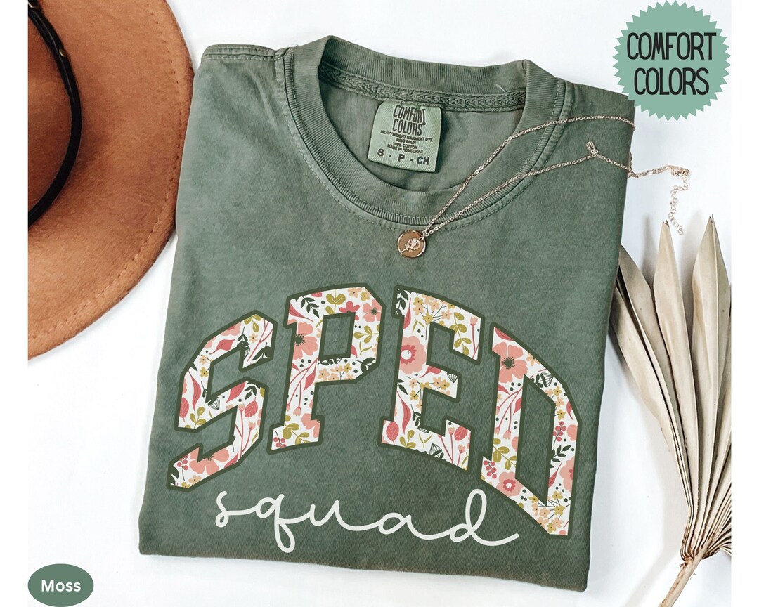 Floral Sped Squad Tshirt Sped Squad Shirt Comfort Colors Sped Teacher ...