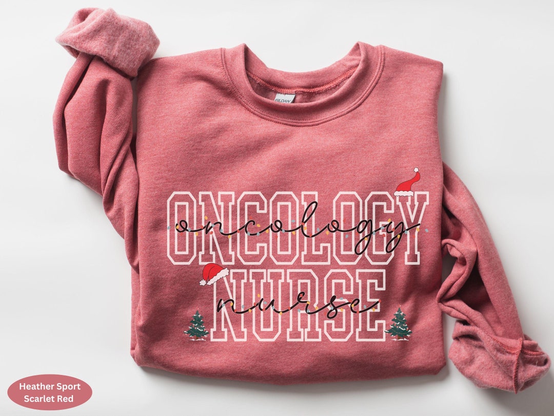 Oncology Nurse Christmas Sweatshirt Christmas Oncology Nurse Gift ...