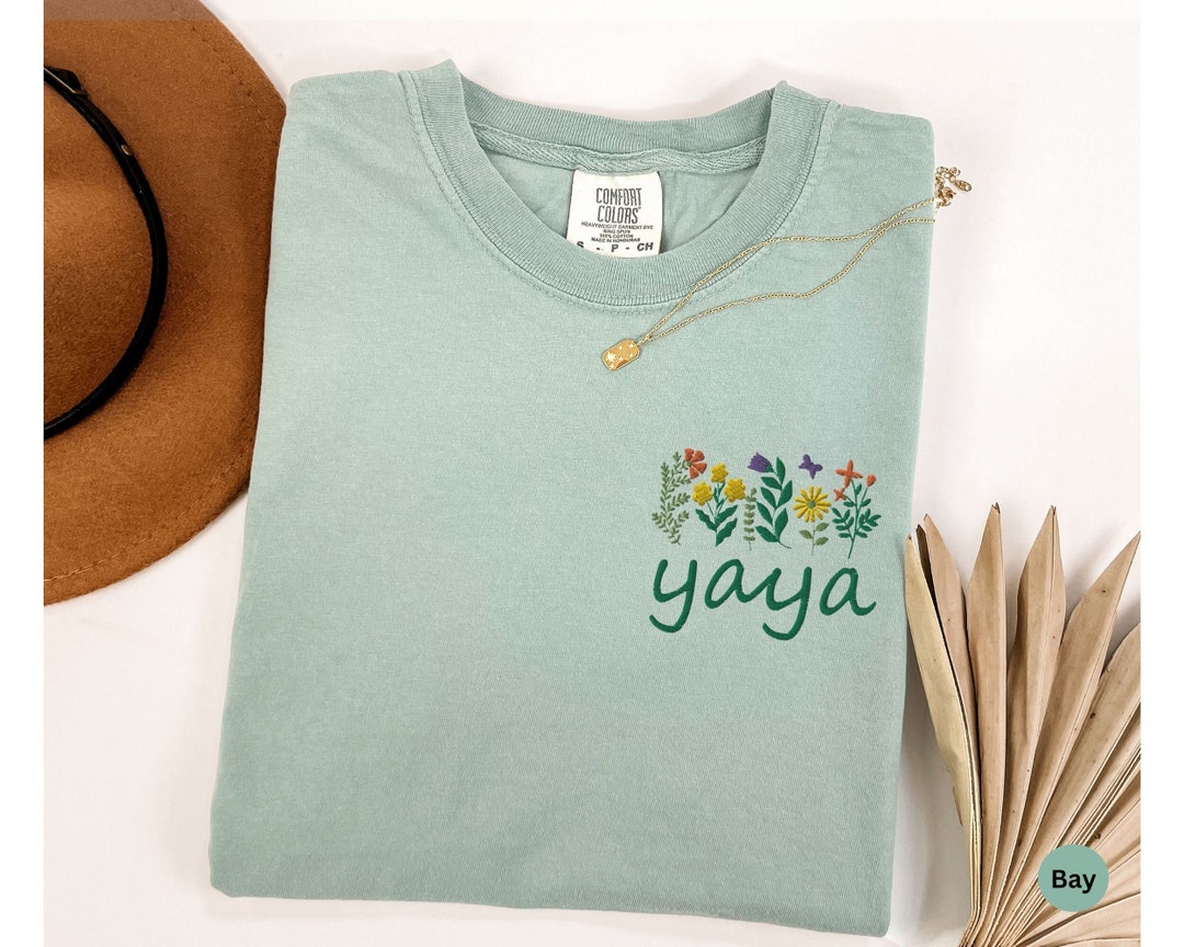 Embroidered Yaya Shirt Comfort Colors®, Floral Yaya T-shirt, Mothers ...