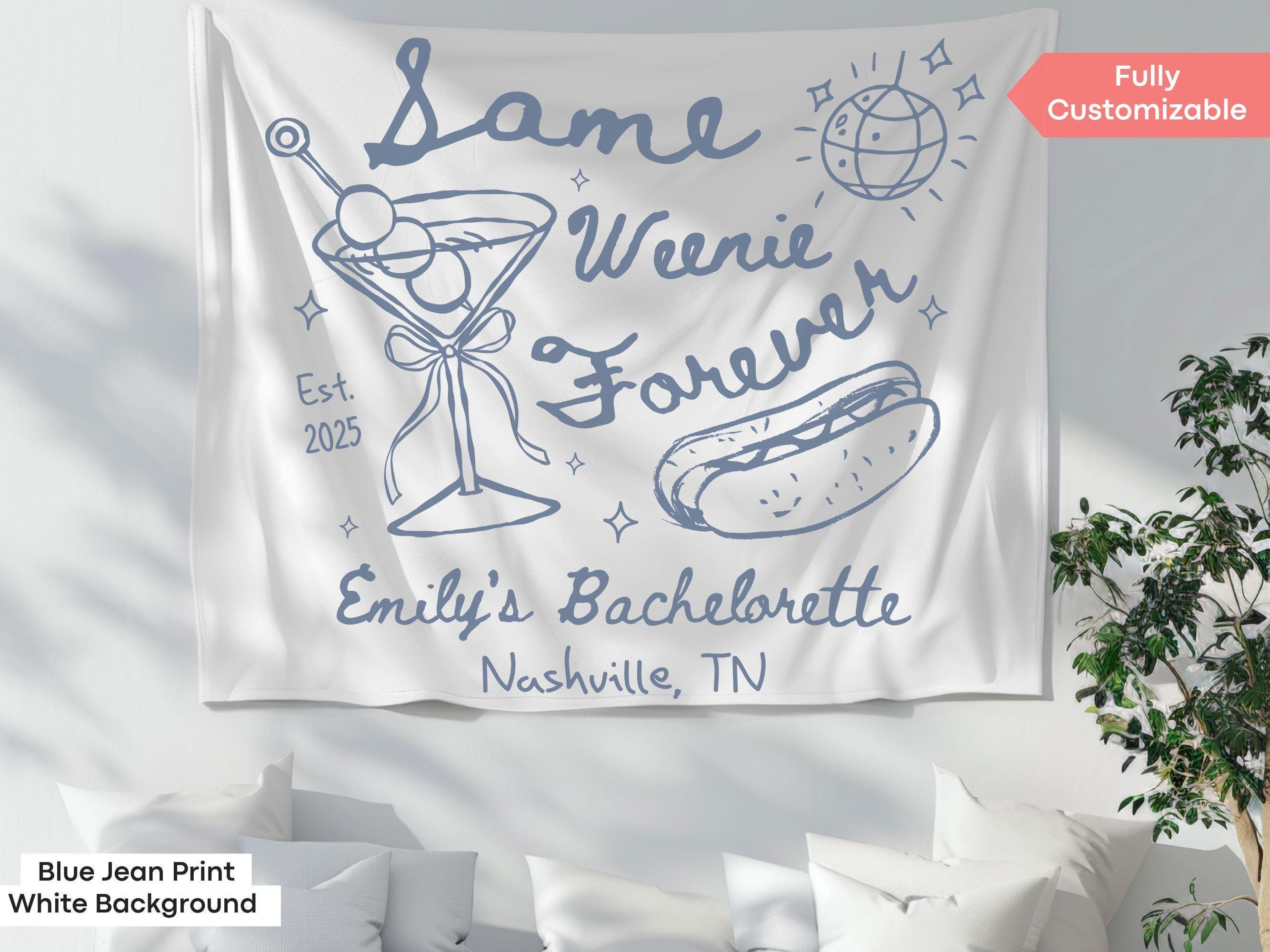 Same Weenie Forever Sign Custom Weenie & Martinis Bachelorette Party ...