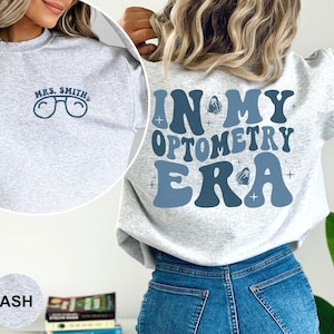 Custom in My Optometry Era T Shirt, Personalized Eye Doctor T-shirt ...