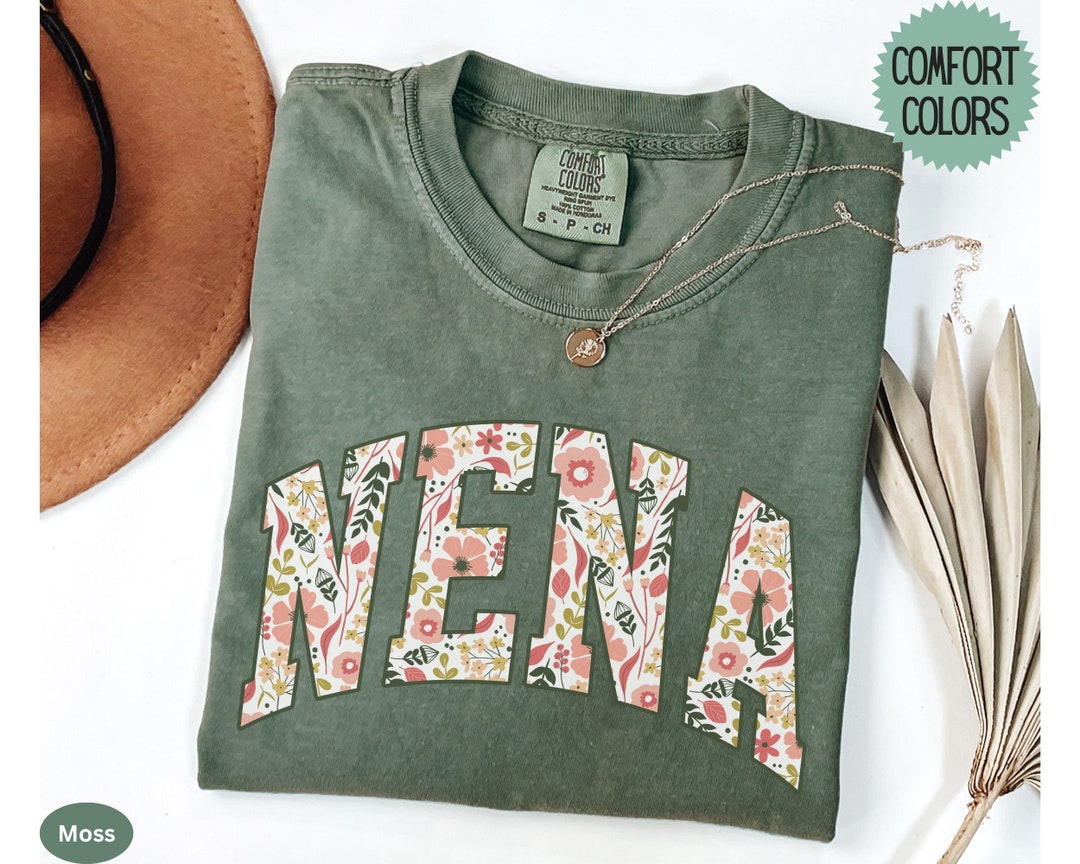 Comfort Colors® Nena Shirt, Floral Nena Tshirt, Best Nena Gift, Nena ...