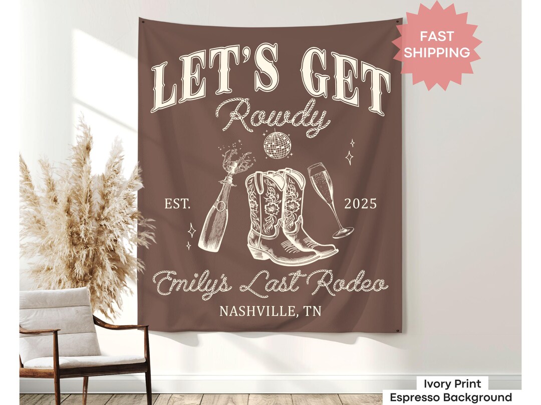 Custom Let's Get Rowdy Bachelorette Banner Decor Personalized Last ...